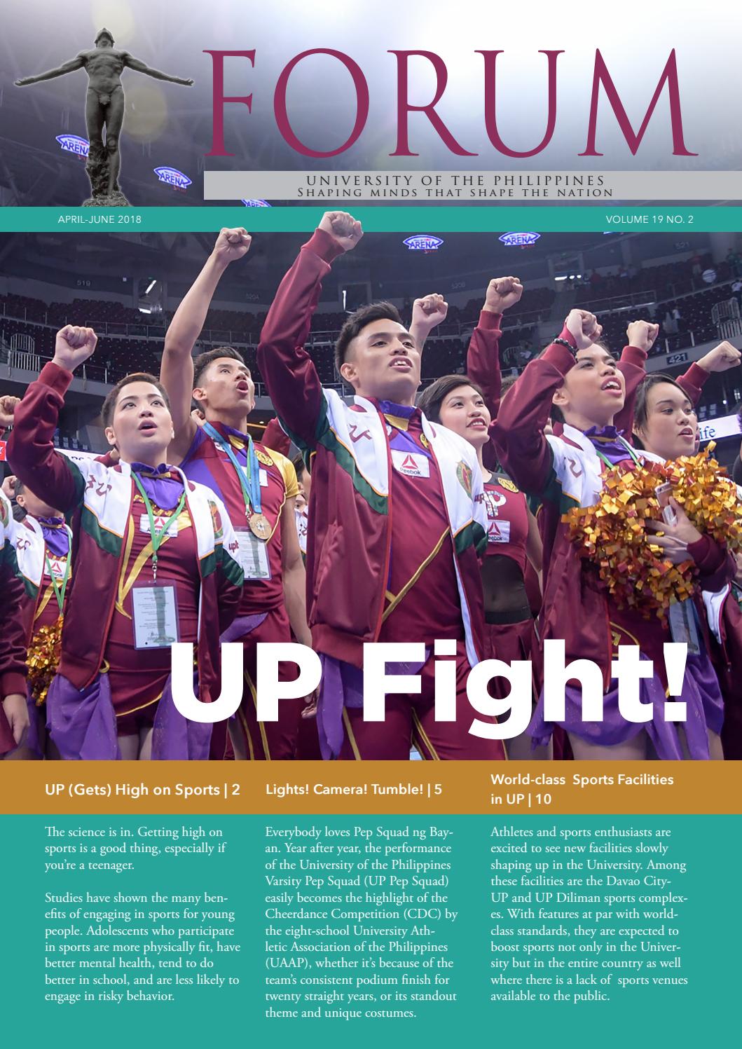 UP FIGHT! : The UP Forum April-June 2018 Vol. 19 No. 2 by University of ...