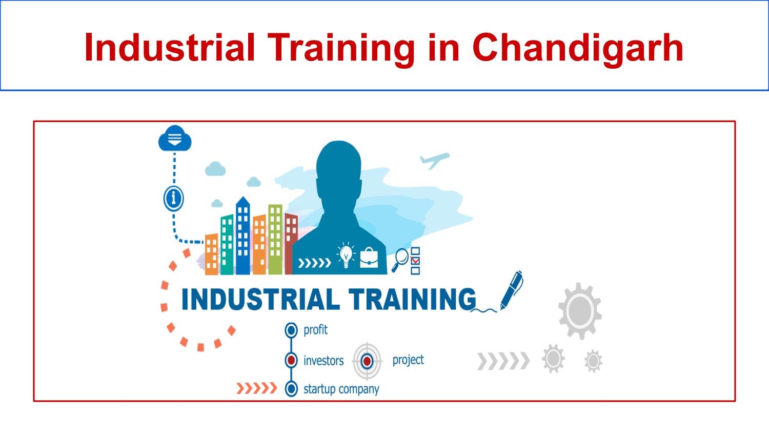 Industrial training in Chandigarh by Akanksha - Issuu
