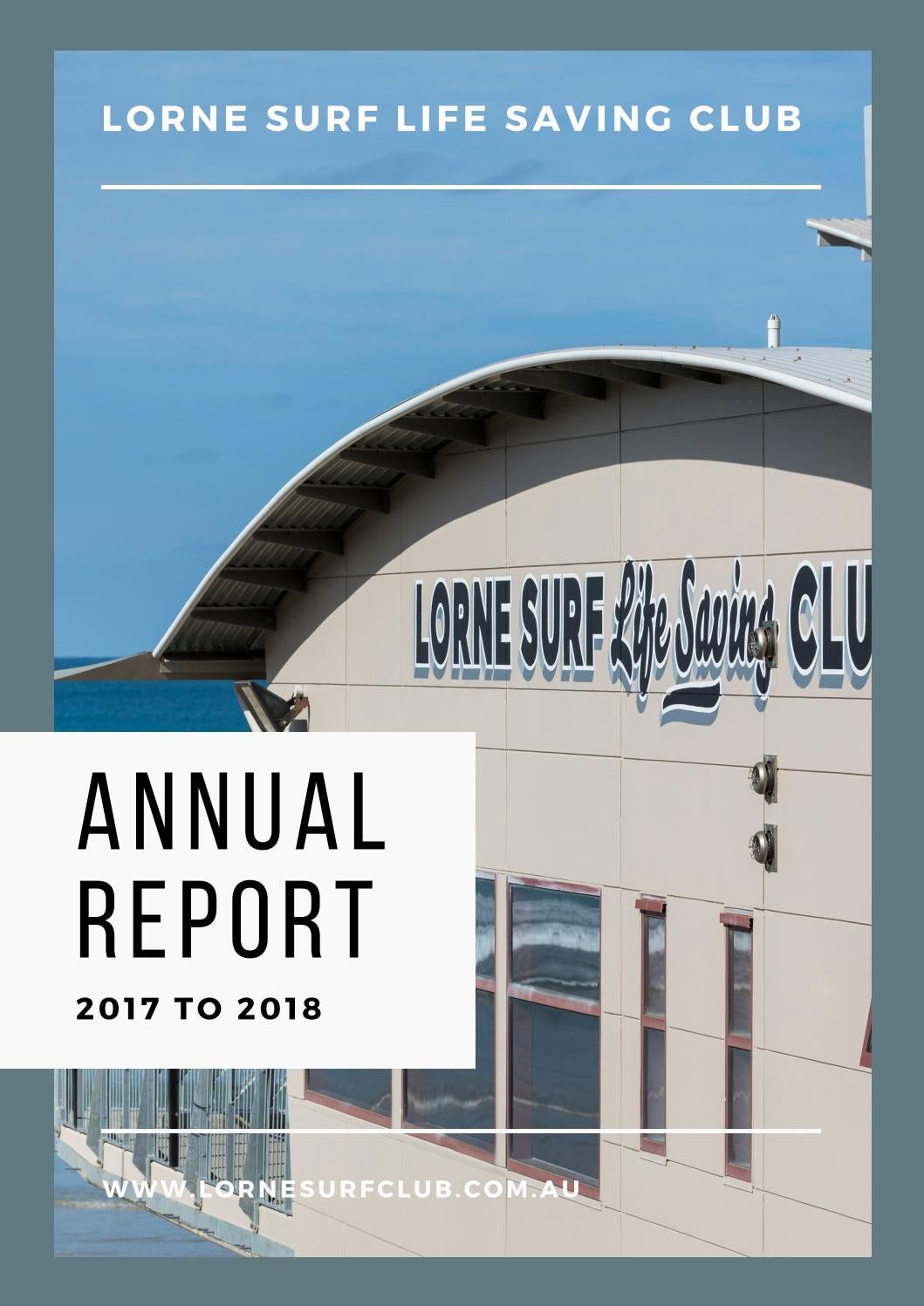 Lorne Surf Life Saving Club Annual Report 2017- 2018 by felicitykoch ...