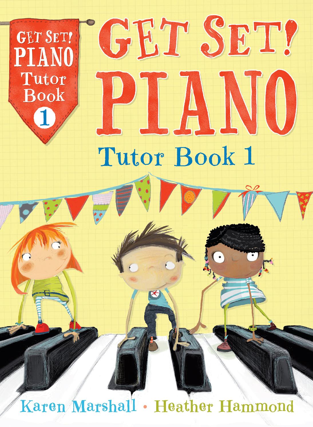 Get Set! Piano Tutor Book 1 by Collins - Issuu