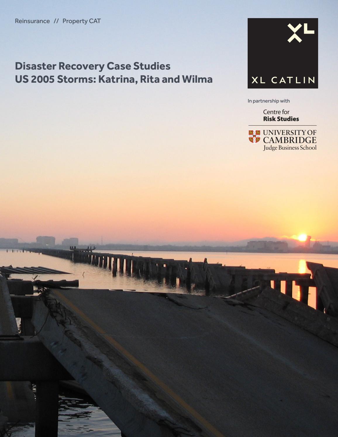 Disaster Recovery Case Studies US 2005 Storms: Katrina, Rita and Wilma ...