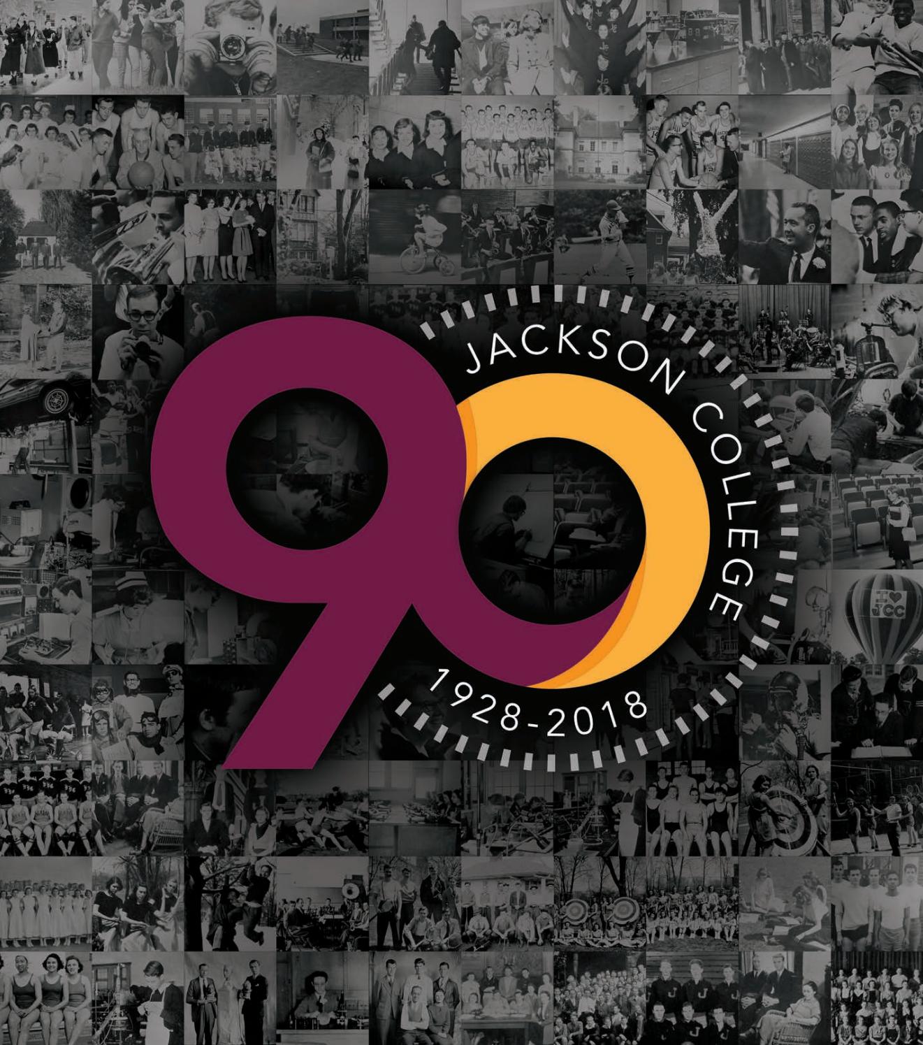 We Are Jackson College - 90th Anniversary by Jackson College - Issuu