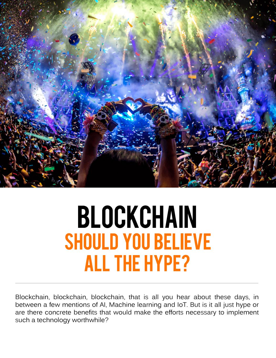 Blockchain - Should you believe all the hype? by HOT TELECOM - Issuu