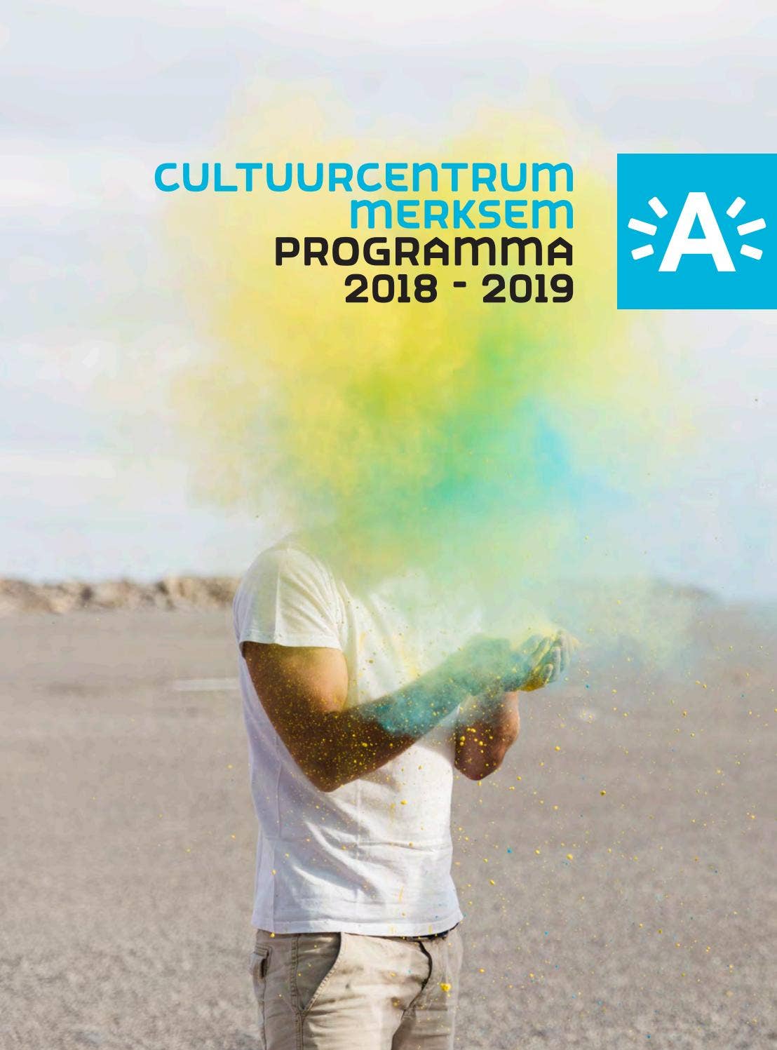cc Merksem Seizoensbrochure 2018-2019 by Cultuur Stad Antwerpen - Issuu