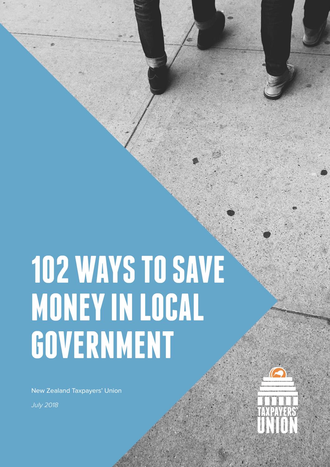 102 Ways to Save Money in Local Government by TaxpayersUnion - Issuu