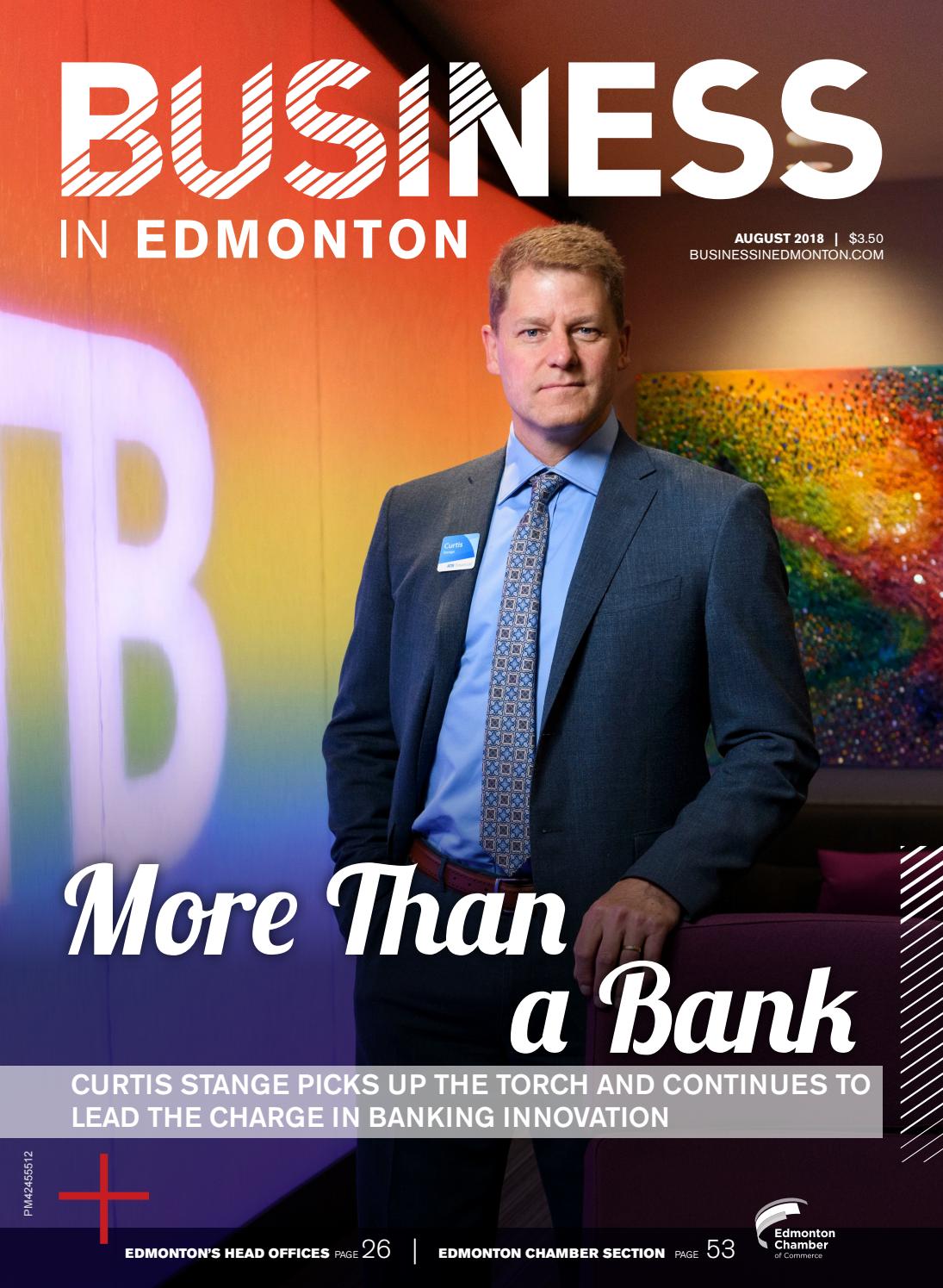 Business in Edmonton August 2018 by Business in Edmonton Magazine - Issuu