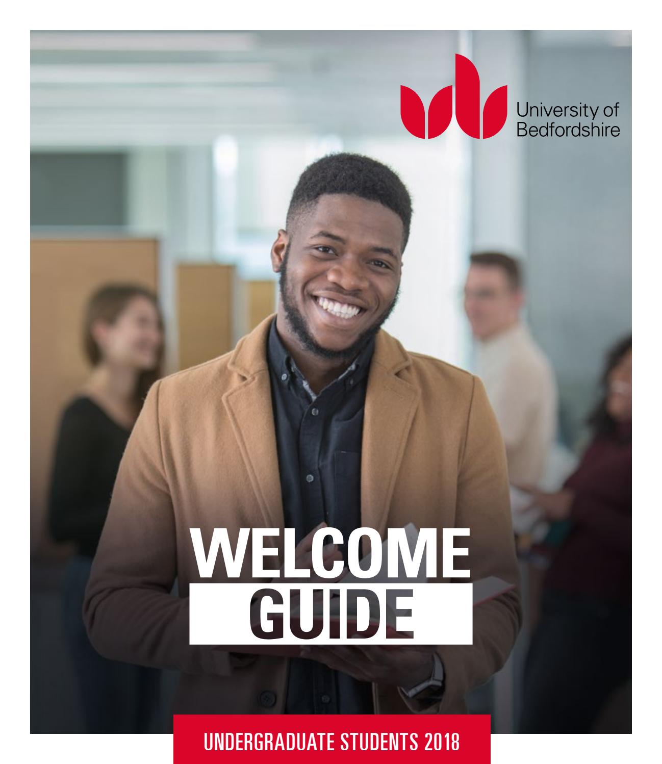 Undergraduate Student Welcome Guide 2018 by University of Bedfordshire ...