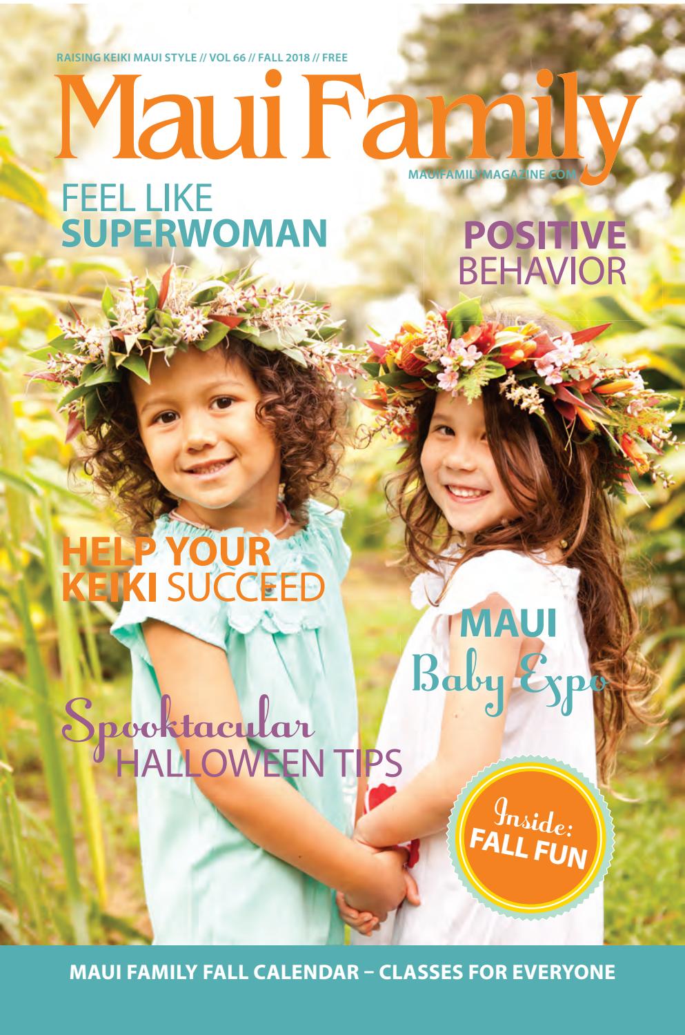 Maui Family Magazine Fall Issue 2018 by Maui Family Magazine - Issuu