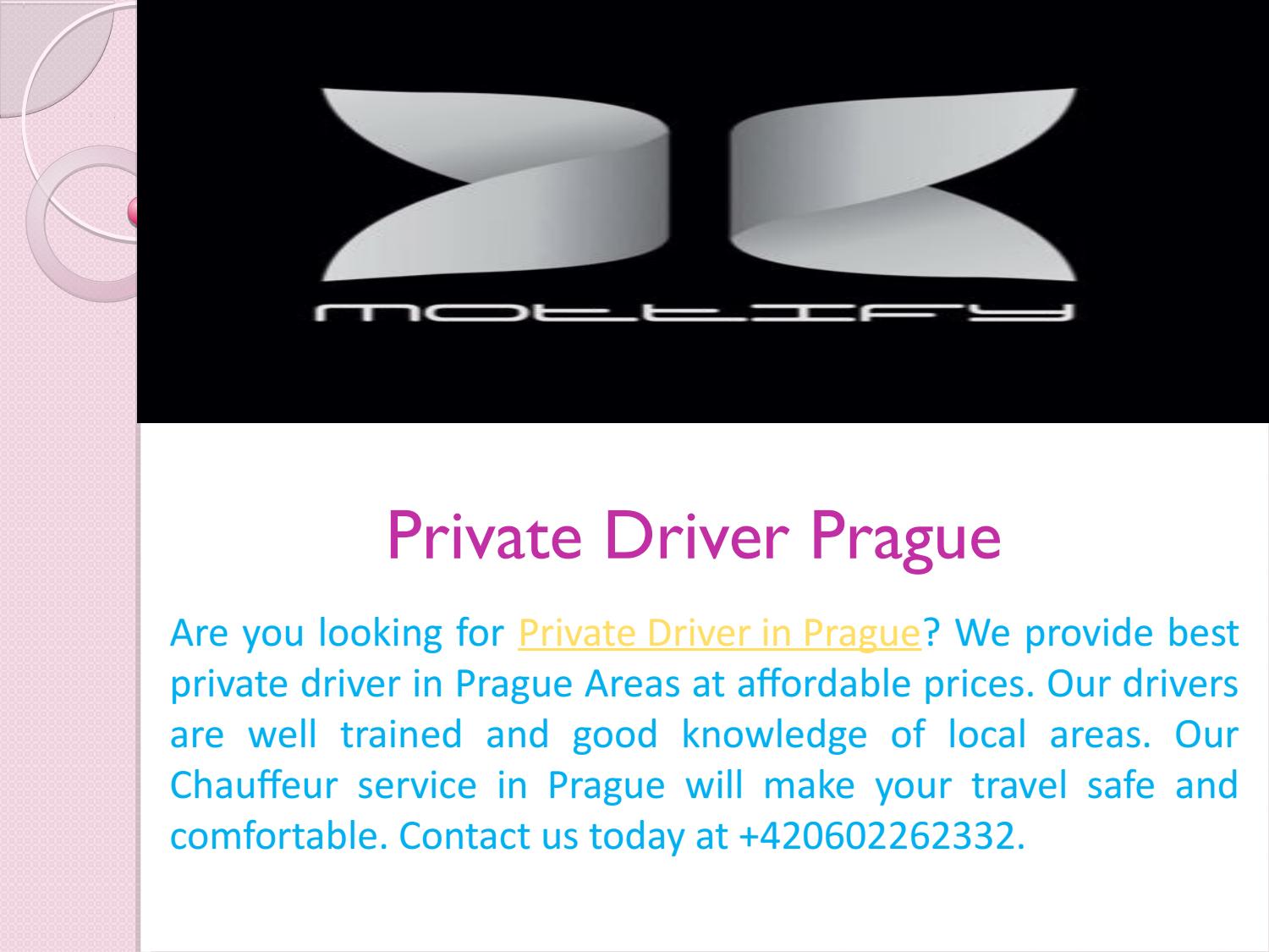 Private Driver Prague by MOTTIFY s.r.o. - Issuu