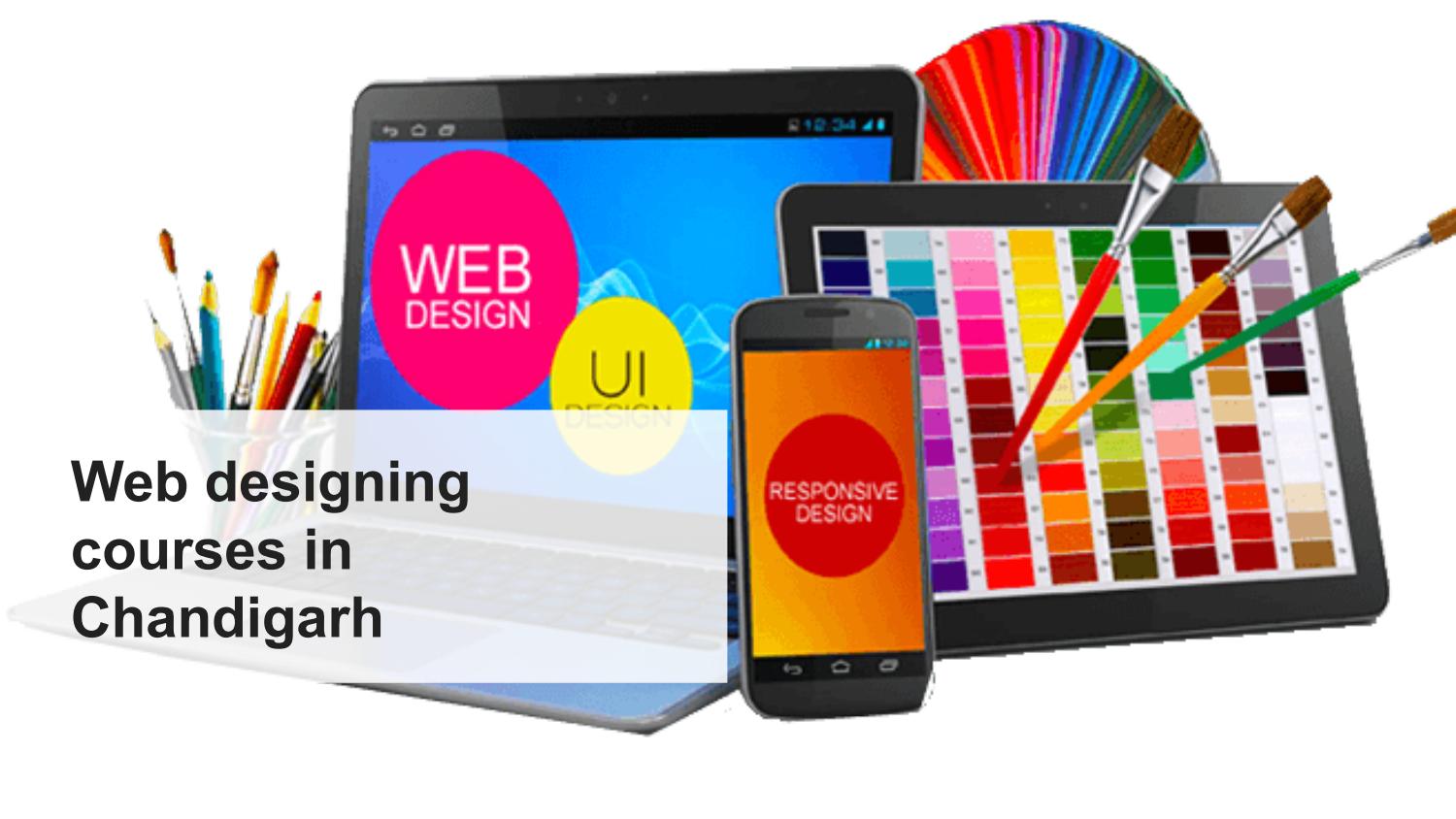 Web designing courses in Chandigarh by Ashish Mamgain - Issuu