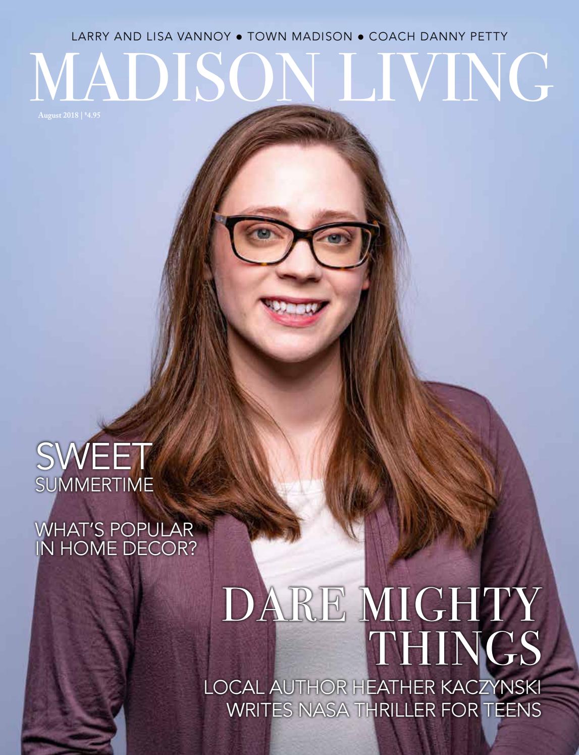 Madison Living August 2018 by Madison Publications - Issuu