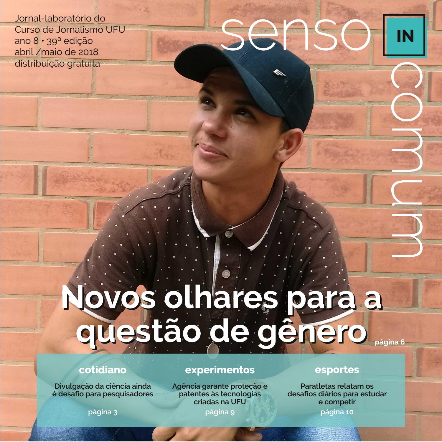 Senso Incomum 039 - abril/maio 2108 by Jornalismo UFU - Issuu