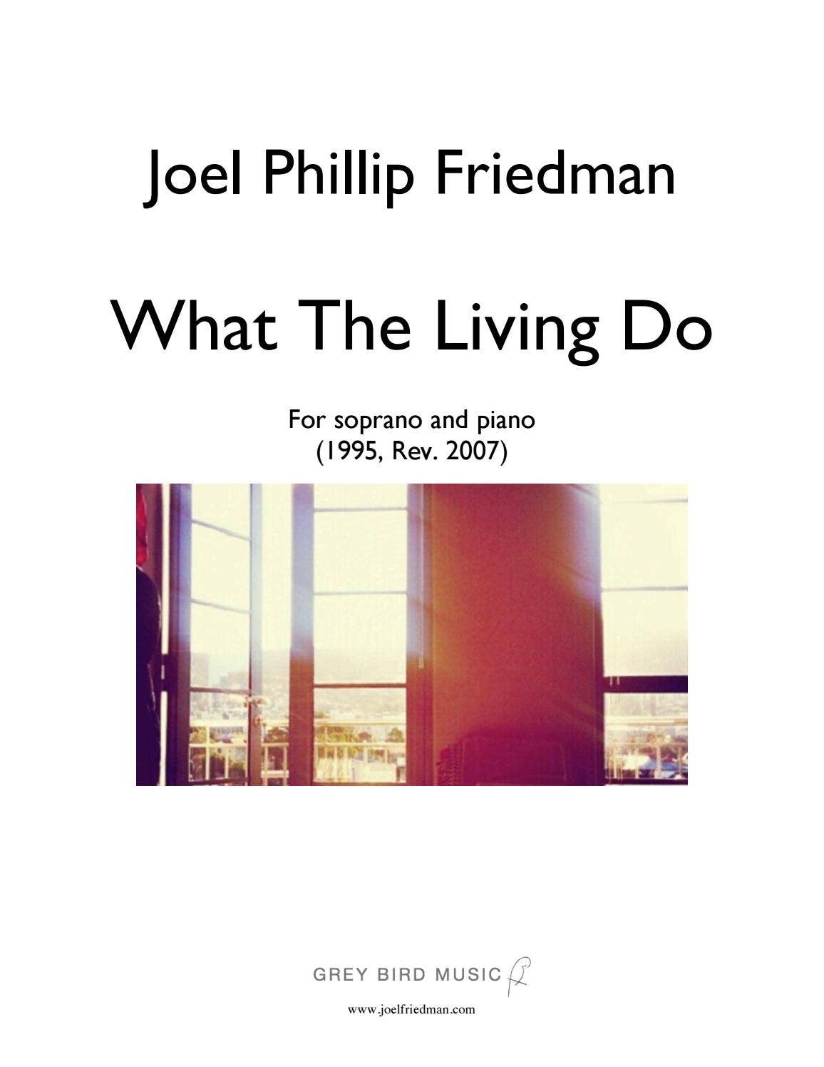 What the Living Do by Joel Phillip Friedman - Issuu