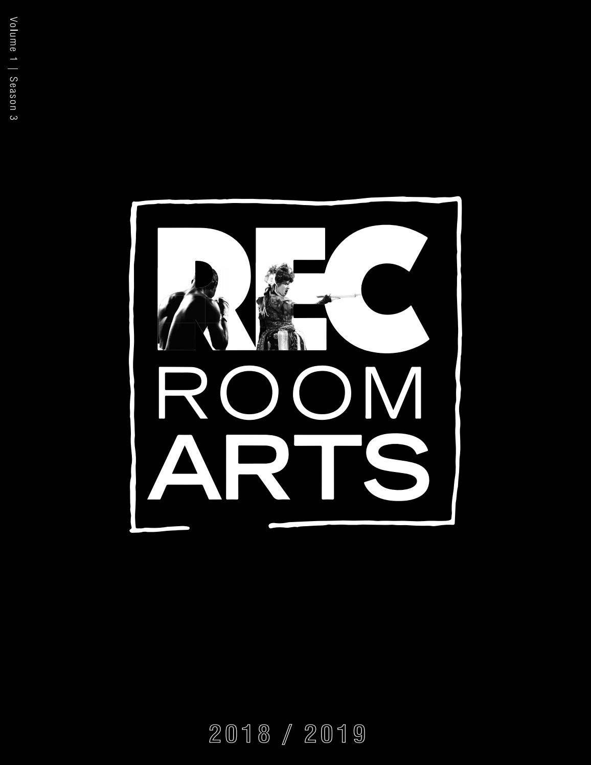 Rec Room Arts 2018/19 Season Catalogue by recroomarts - Issuu