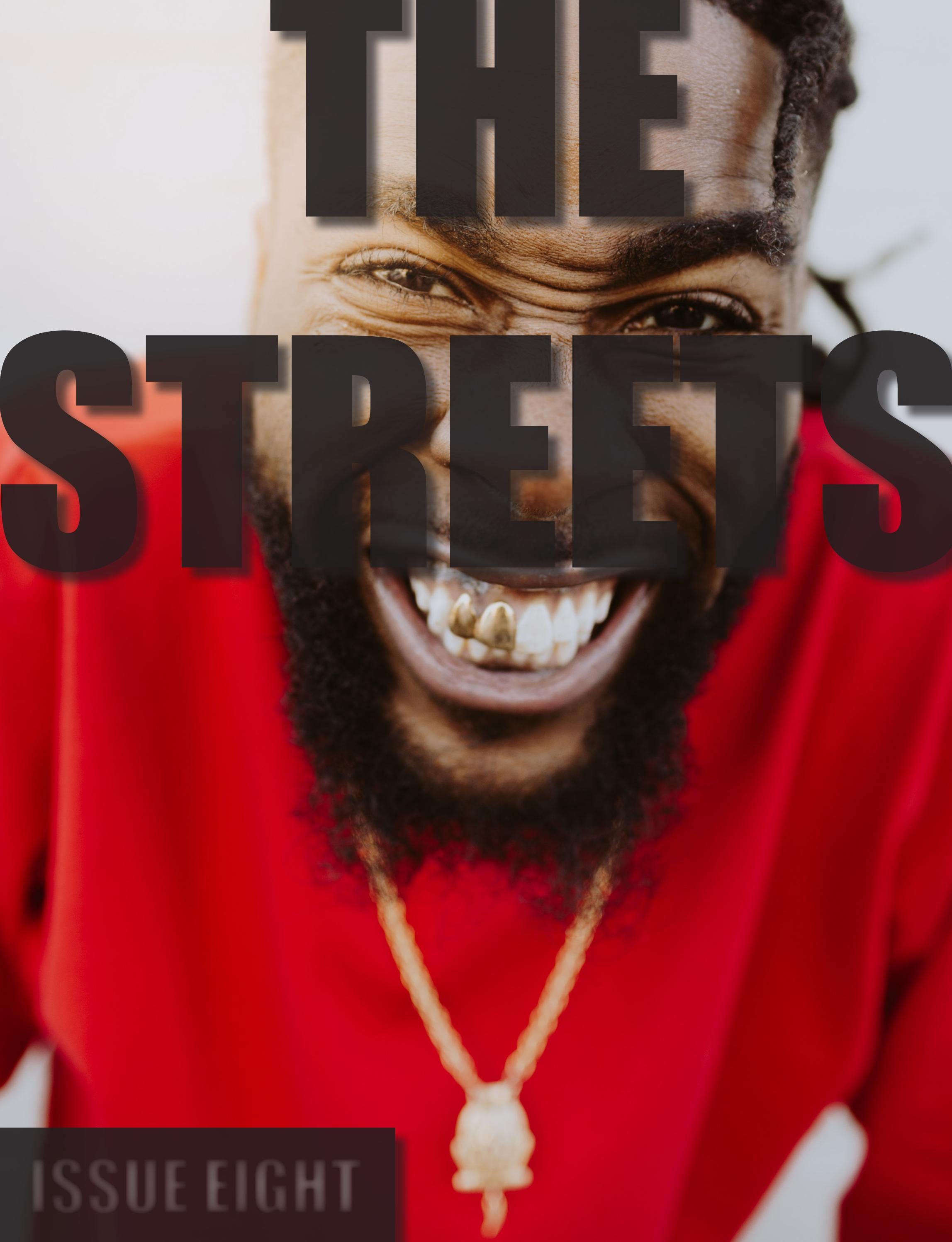 THE STREETS - Issue Eight by The Streets - Issuu