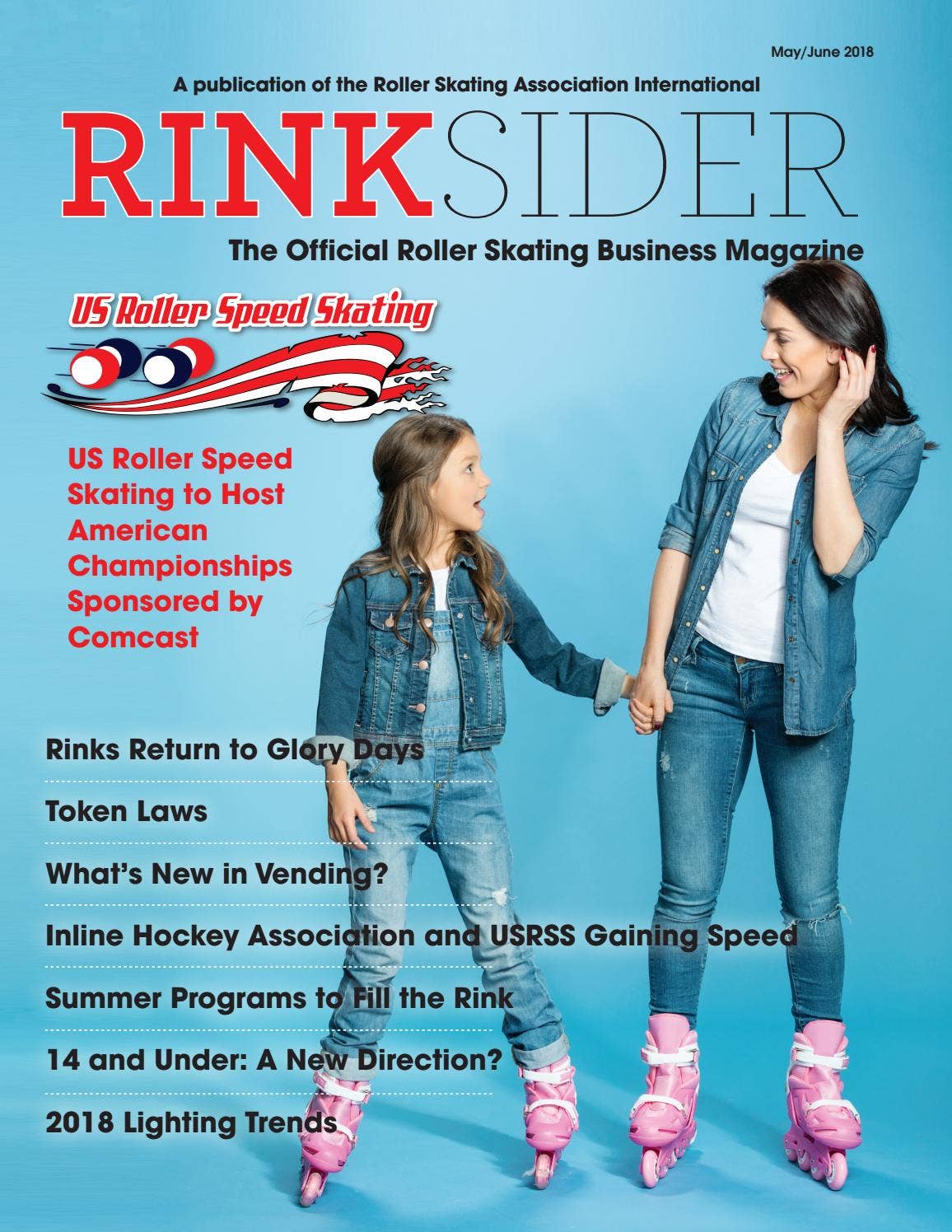 2018 May/June Rinksider by Roller Skating Association International - Issuu