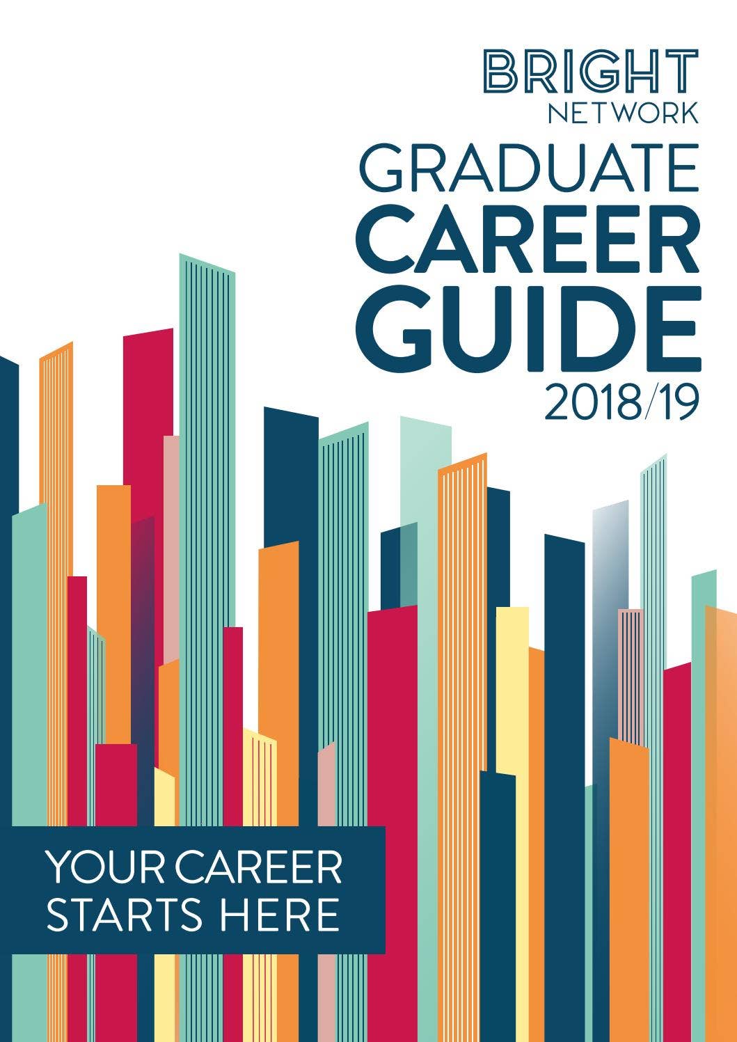 Bright Network Graduate Career Guide 2018/19 by brightnetwork - Issuu