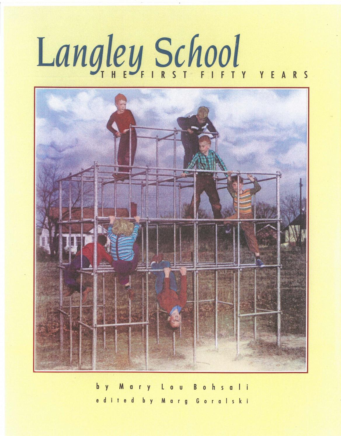 The Langley School: The First Fifty Years by The Langley School - Issuu
