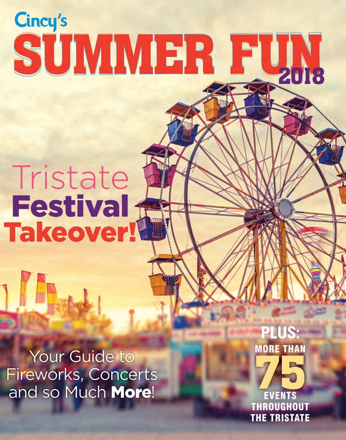 Cincy Magazine Summer Fun 2018 Issue by Cincy Magazine - Issuu