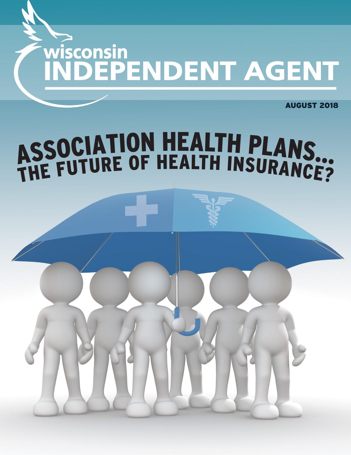 August issue of the Wisconsin Independent Agent Magazine by Independent ...