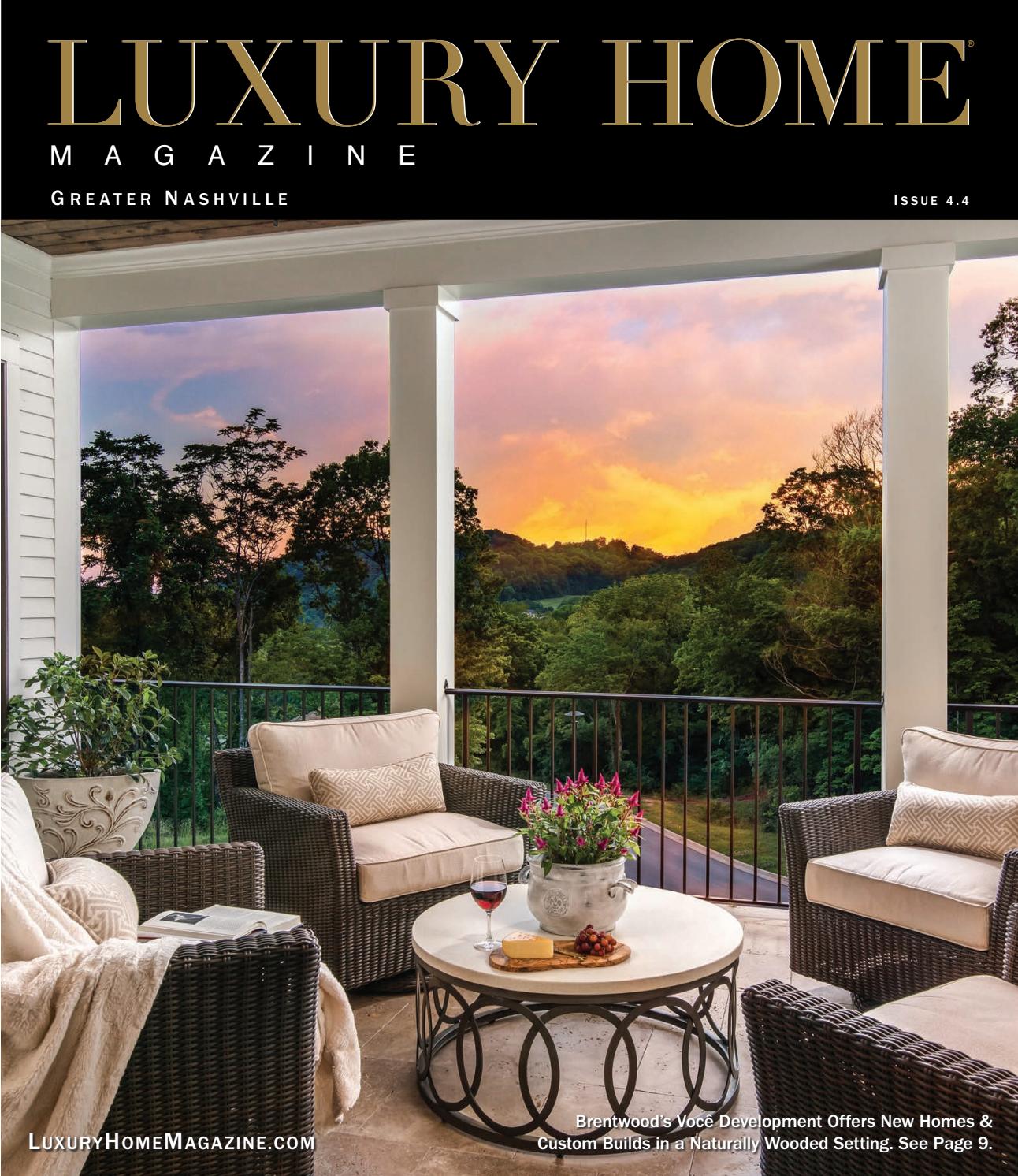 Luxury Home Magazine Nashville Issue 4.4 by Luxury Home Magazine - Issuu