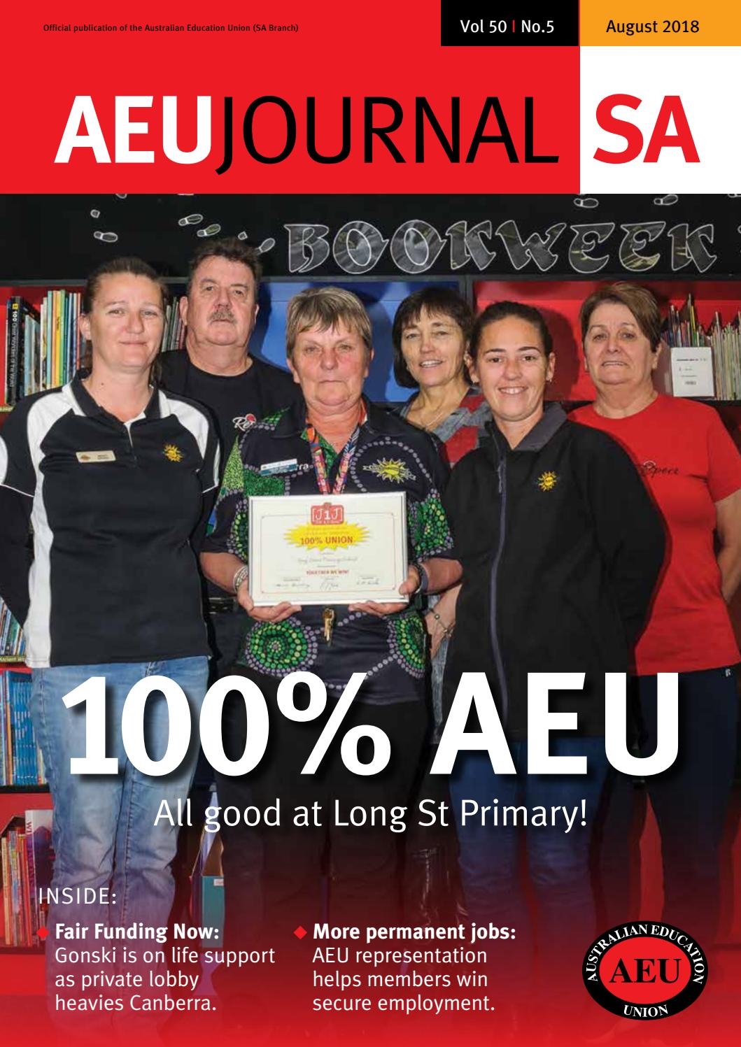 AEU Journal August 2018 by Australian Education Union (SA Branch) - Issuu