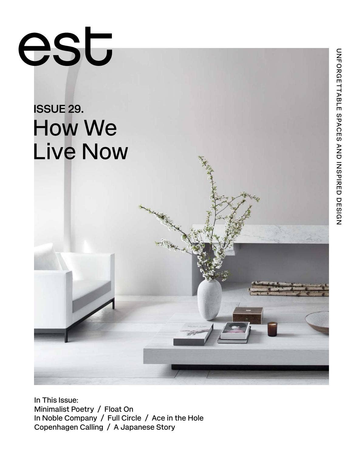 Est Magazine Issue 29 | How We Live Now by est magazine - Issuu