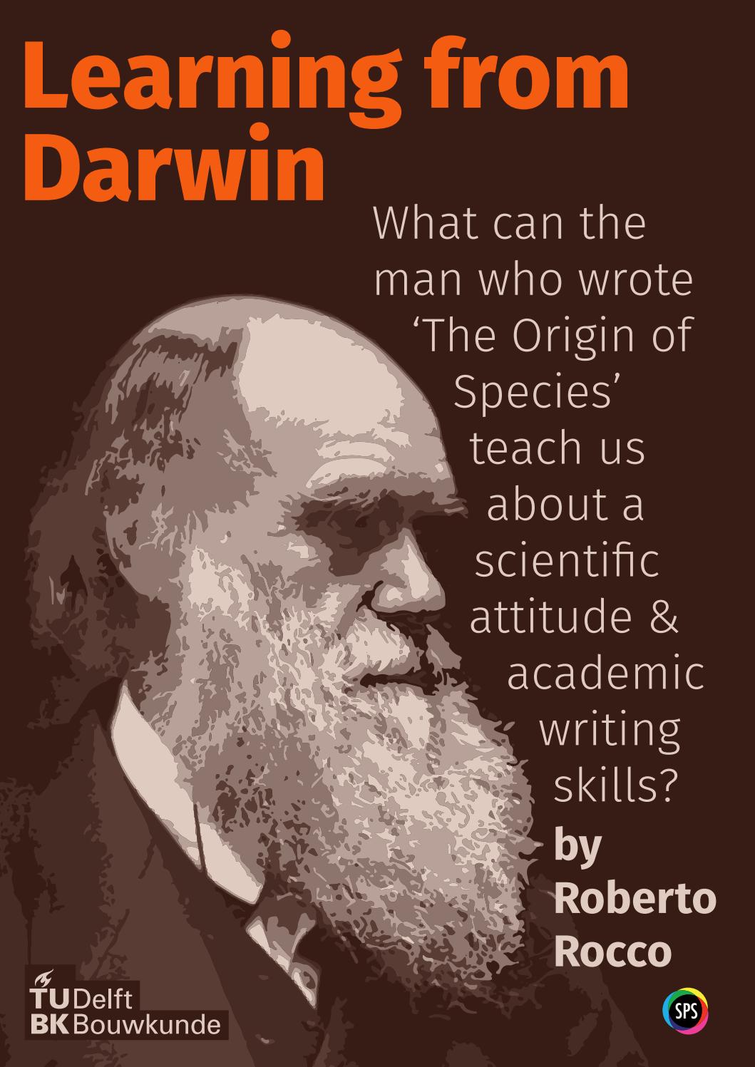 Learning from Darwin: What can he teach us about a scientific attitude ...