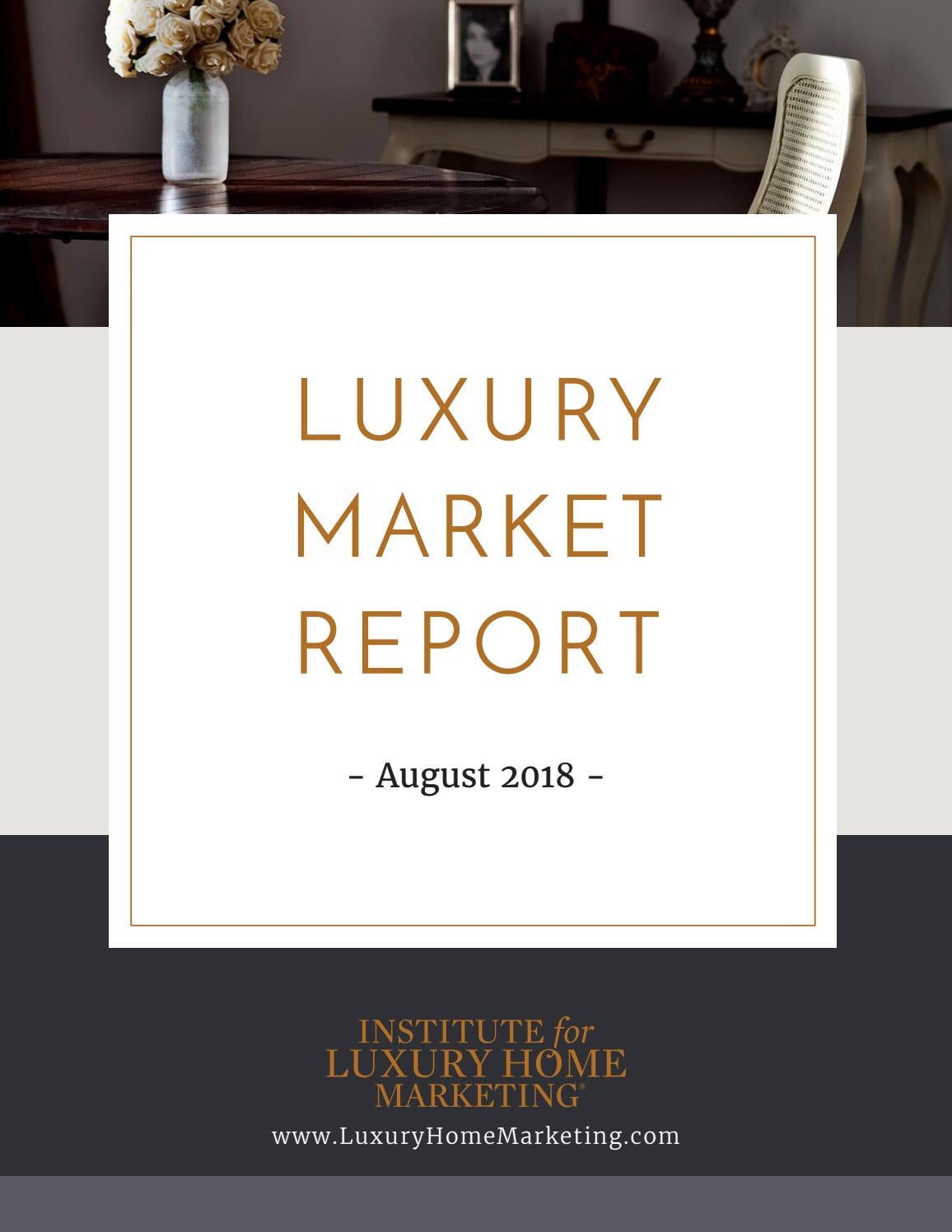ILHM North American Luxury Market Report - August 2018 by REAL ...