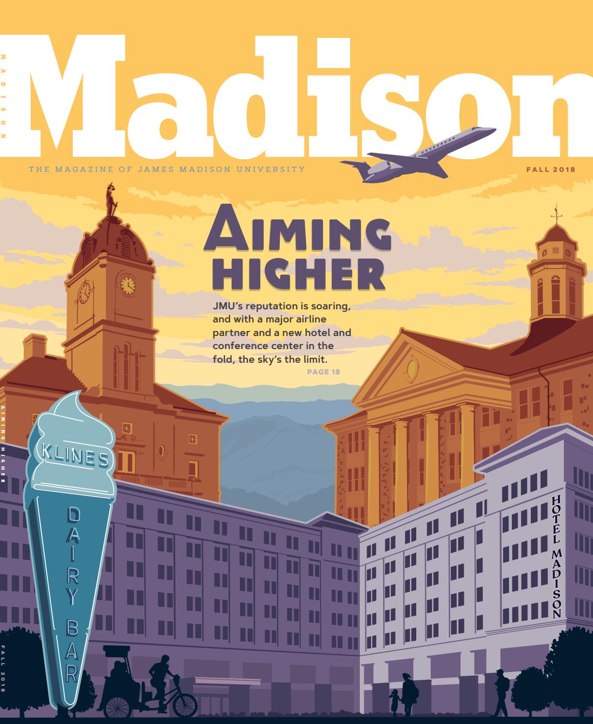 Madison Magazine: Fall 2018 by James Madison University - Issuu