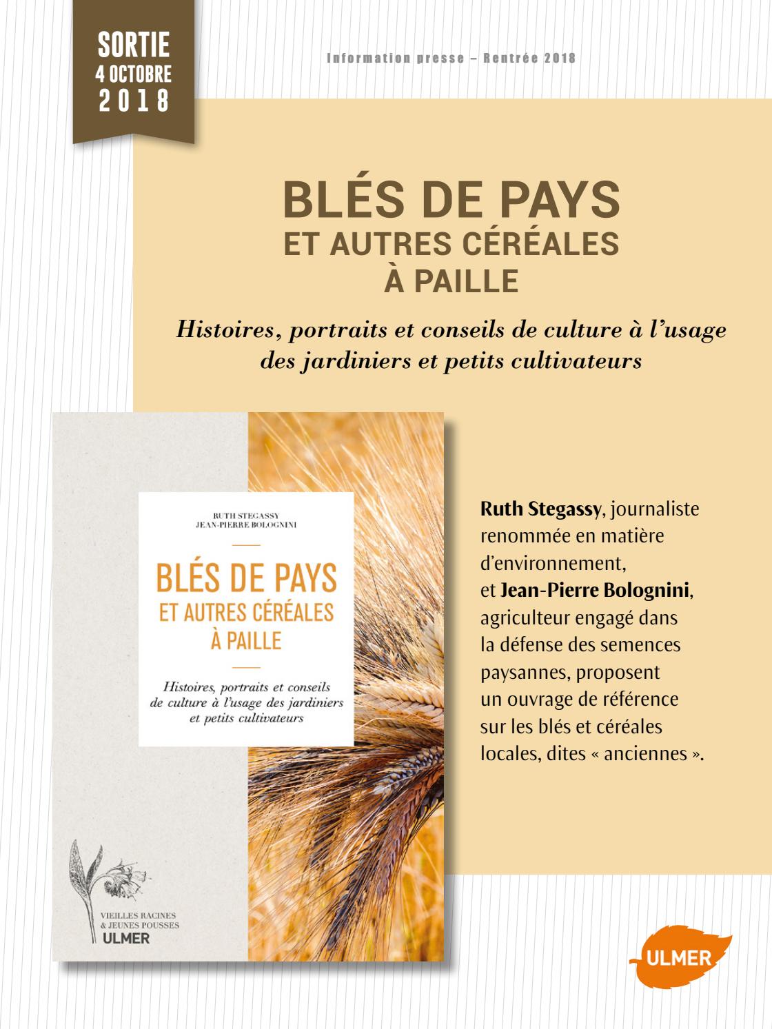 Blés de pays - Ruth STEGASSY, Jean-Pierre BOLOGNINI by Éditions Ulmer ...