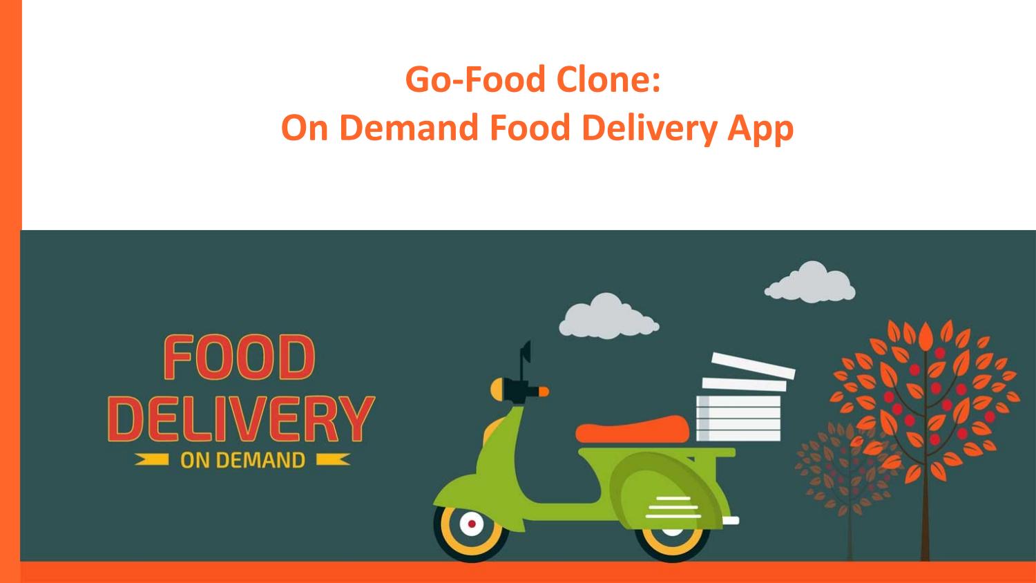 Go-Food Clone: On Demand Food Delivery App by Darbaar - Issuu