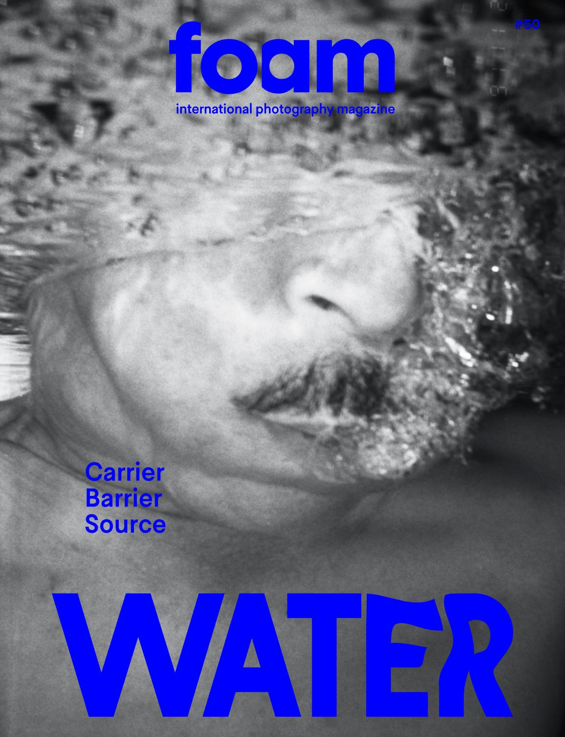 PREVIEW Foam Magazine #50, Water by Foam Magazine - Issuu