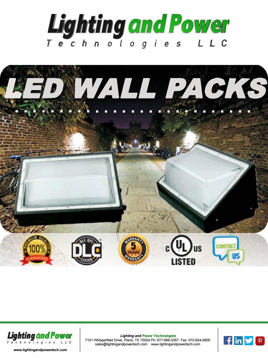 LED WALL PACKS 2018- LIGHTING AND POWER TECHNOLOGIES by Lighting and ...