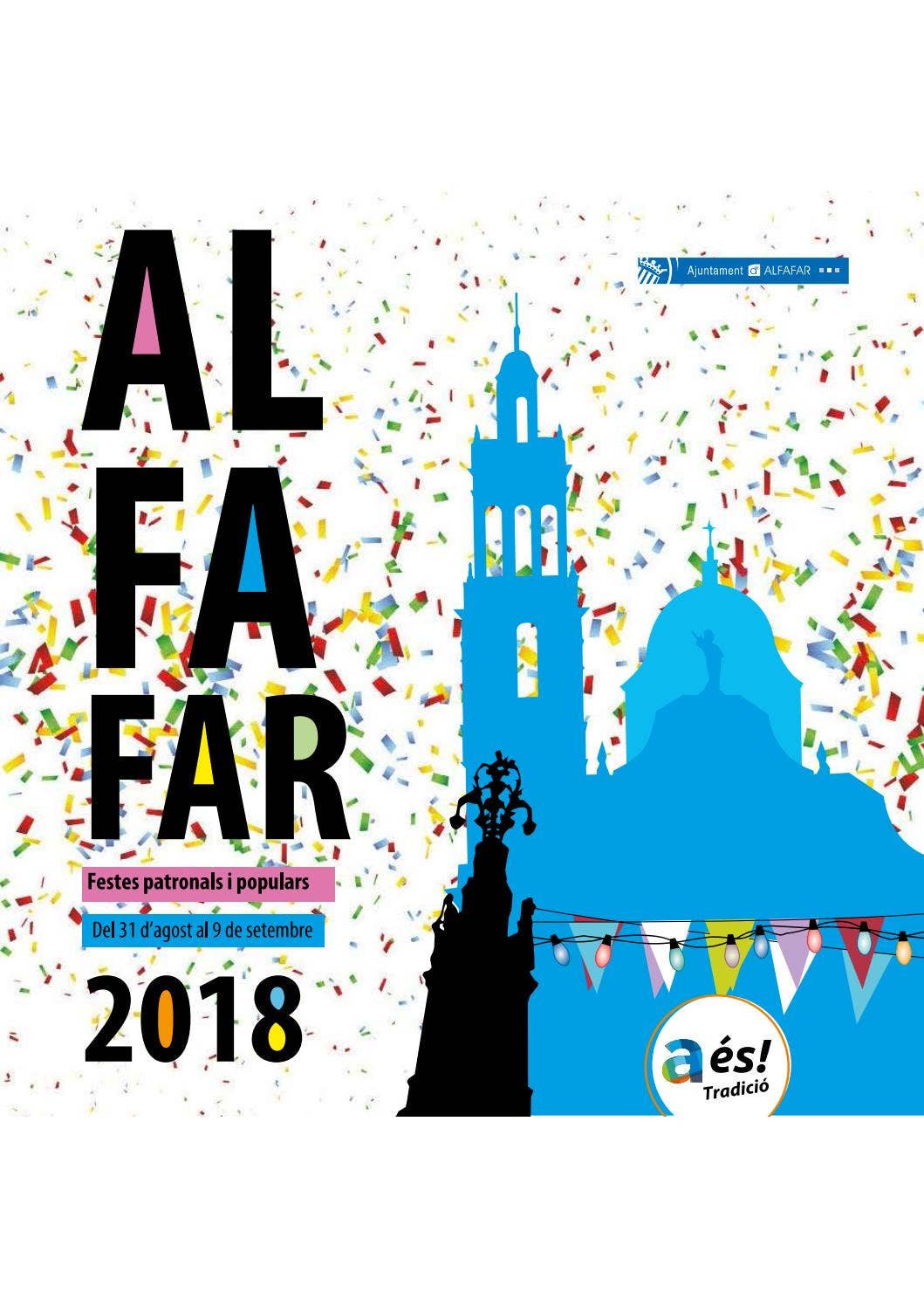 ALFAFAR FESTES PATRONALS I POPULARS 2018 by Ajuntament Alfafar - Issuu