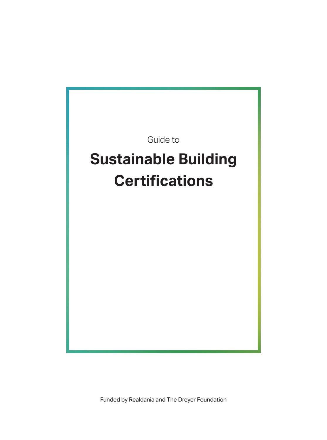 Guide to Sustainable Building Certifications by Realdania.dk - Issuu