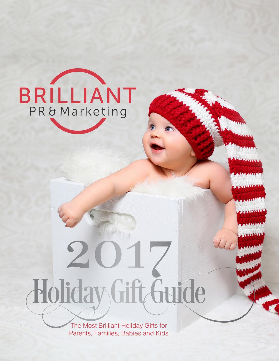 2017 Brilliant PR&Marketing Gift Guide by Brilliant PR & Marketing - Issuu
