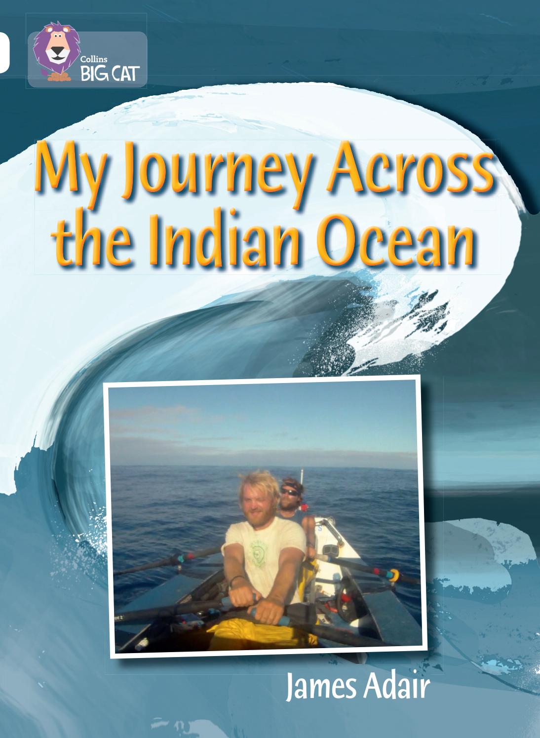 My Journey Across the Indian Ocean by Collins - Issuu