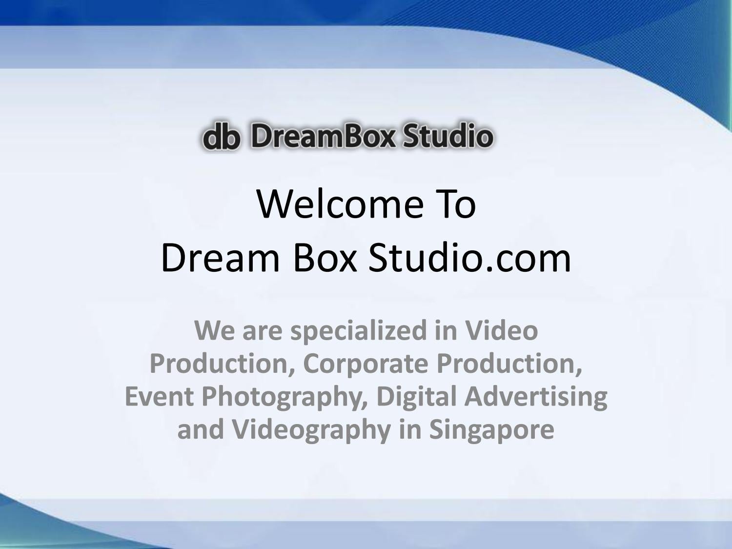 Digital Advertising Agency Singapore by Dreambox Studio Pte Ltd - Issuu