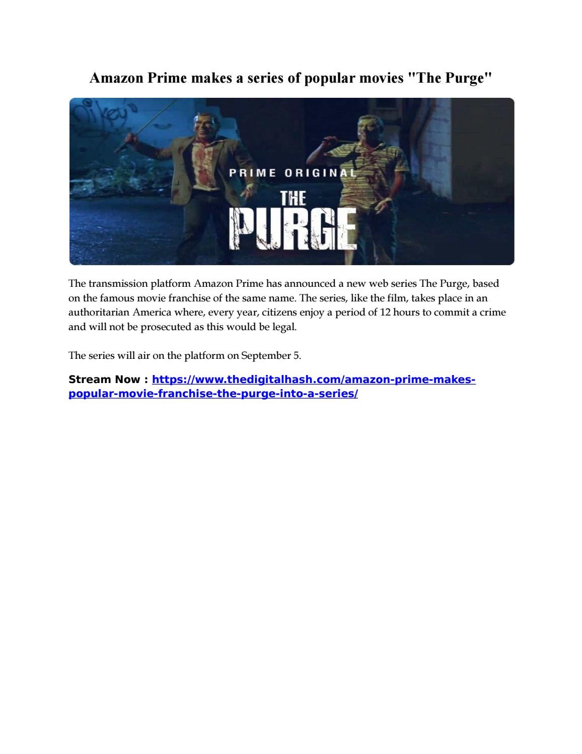 Amazon Prime makes a series of popular movies "The Purge" by ...