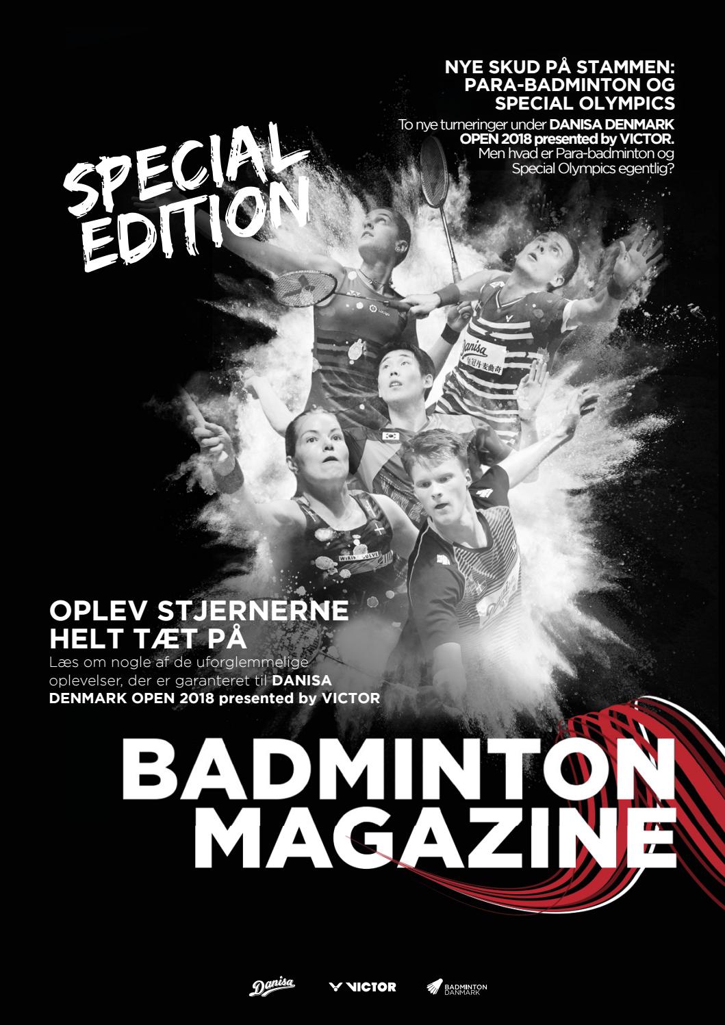 Special Edition - Badminton Magazine by Badminton Denmark - Issuu