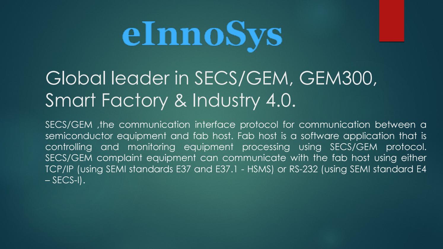 Global leader in SECS/GEM, GEM300, Smart Factory & Industry 4.0. by ...