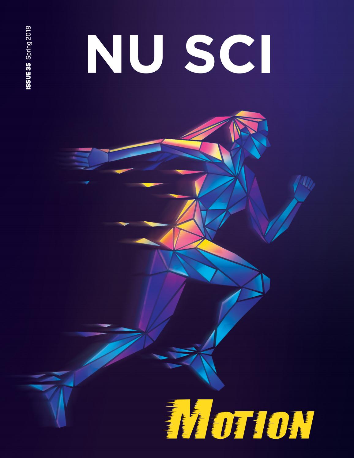 NU Sci Issue 35: Motion by NU Sci Magazine - Issuu