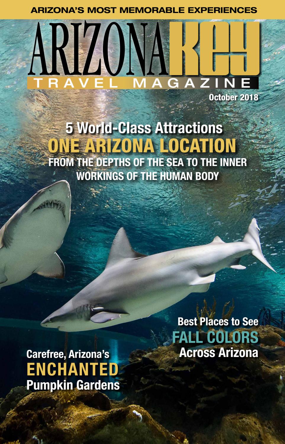Arizona KEY Travel Magazine Digital Edition October 2018 by Arizona KEY ...