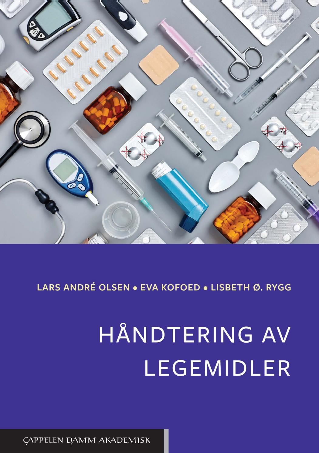 Håndtering av legemidler by Cappelen Damm - Issuu