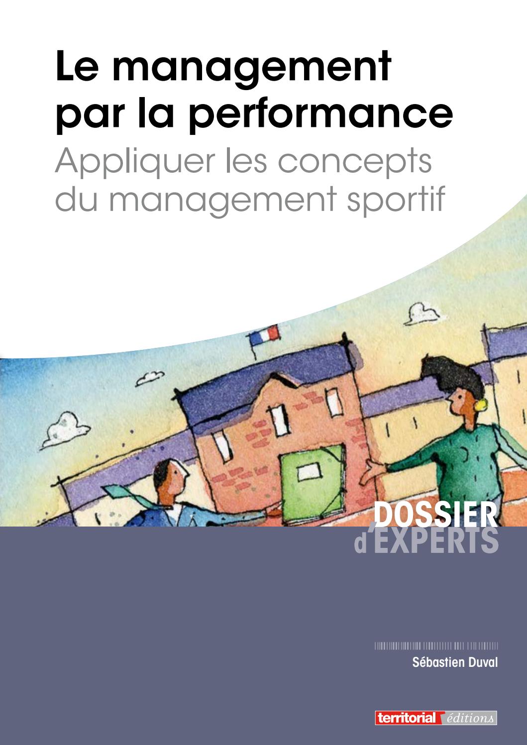 Le management par la performance - Appliquer les concepts du management ...