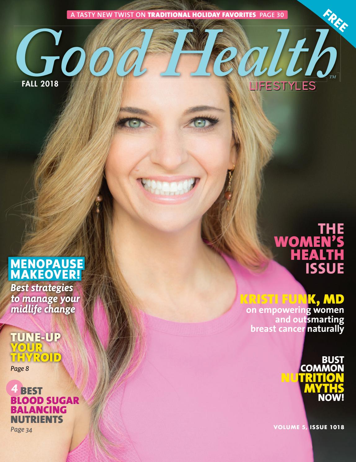 Good Health Lifestyles - Oct. 2018 by Good Health Lifestyles - Issuu