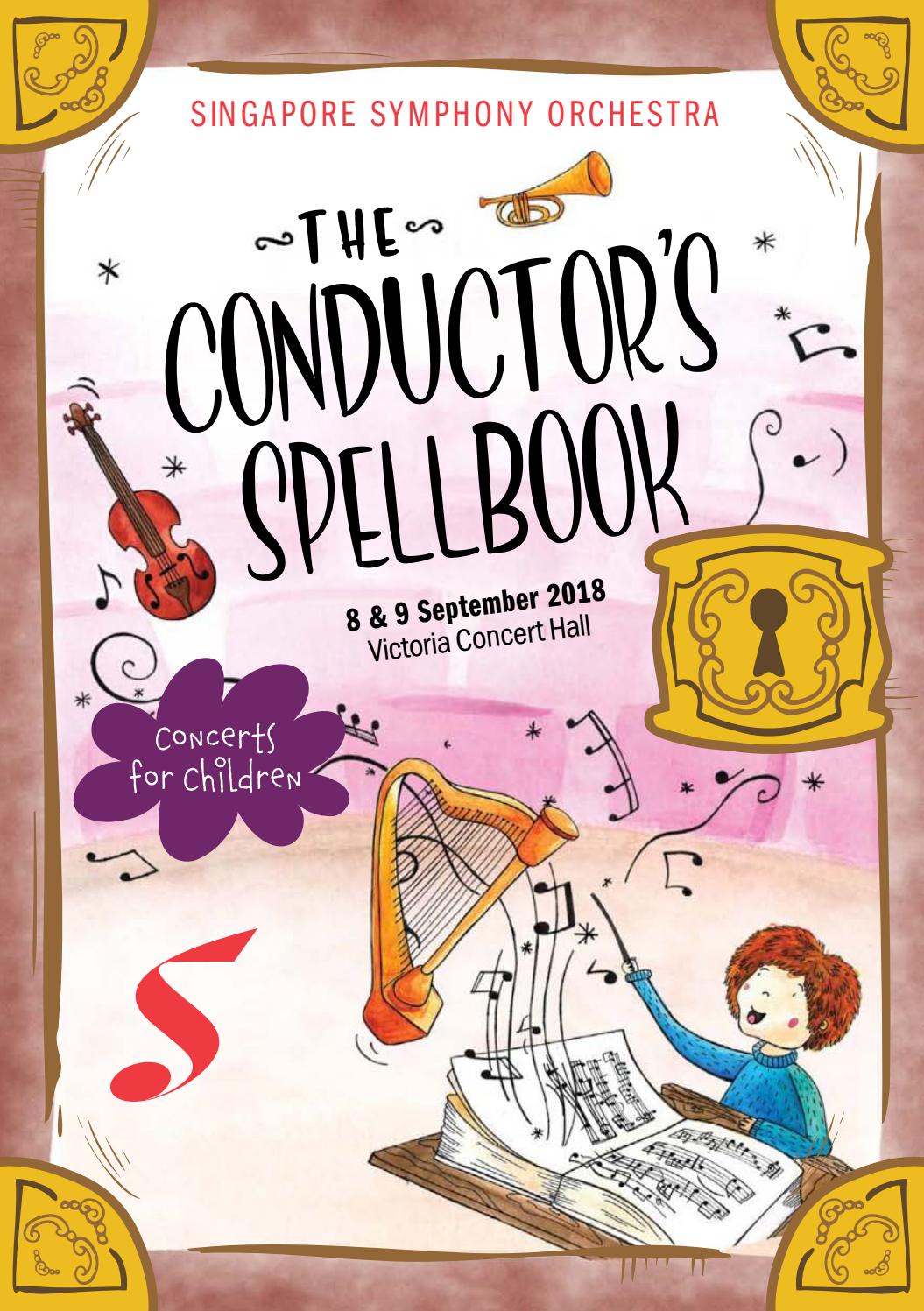 Concerts for Children - The Conductor's Spellbook by Singapore Symphony ...