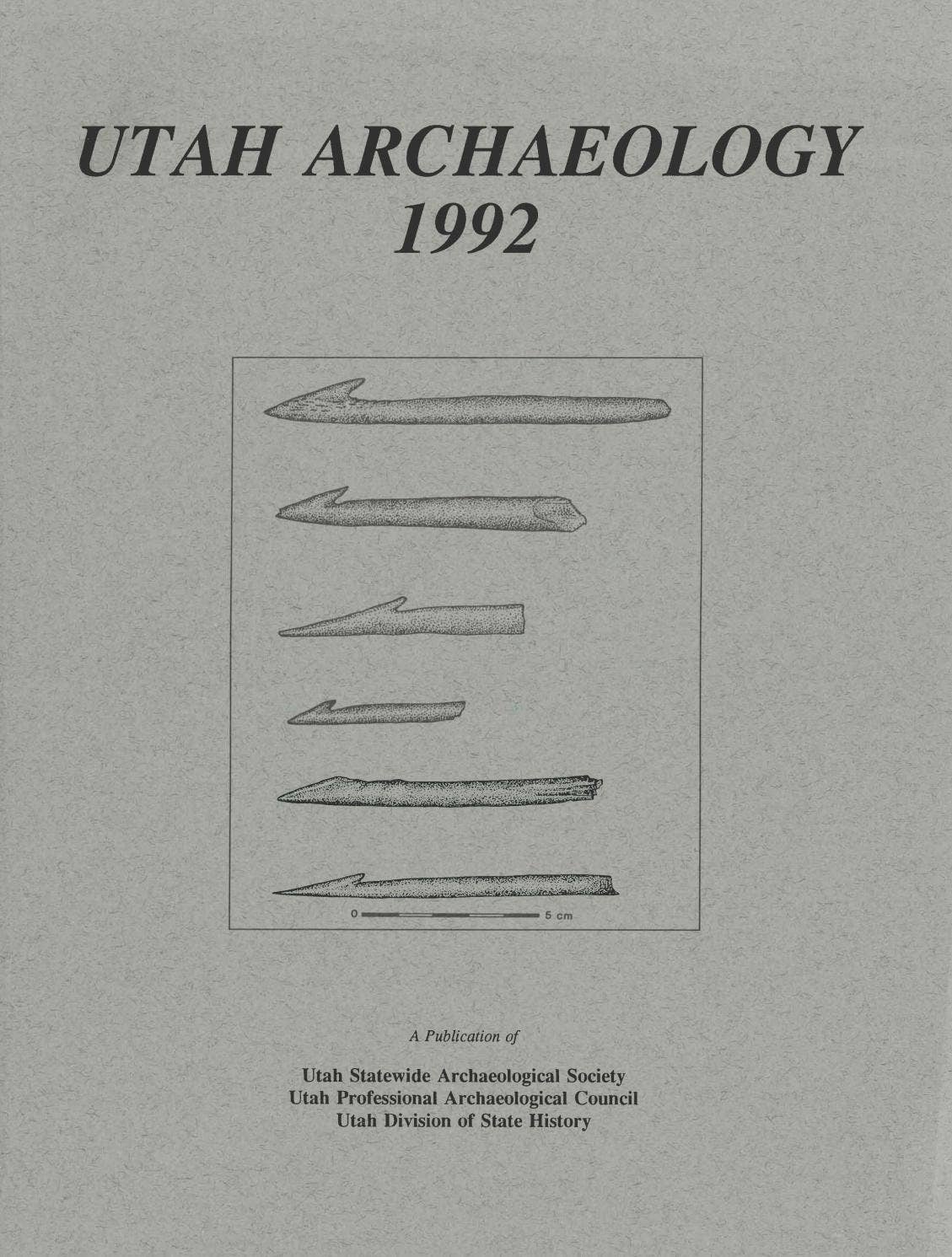 Utah Archaeology Volume 5, Number 1, 1992 by Utah Historical Society ...