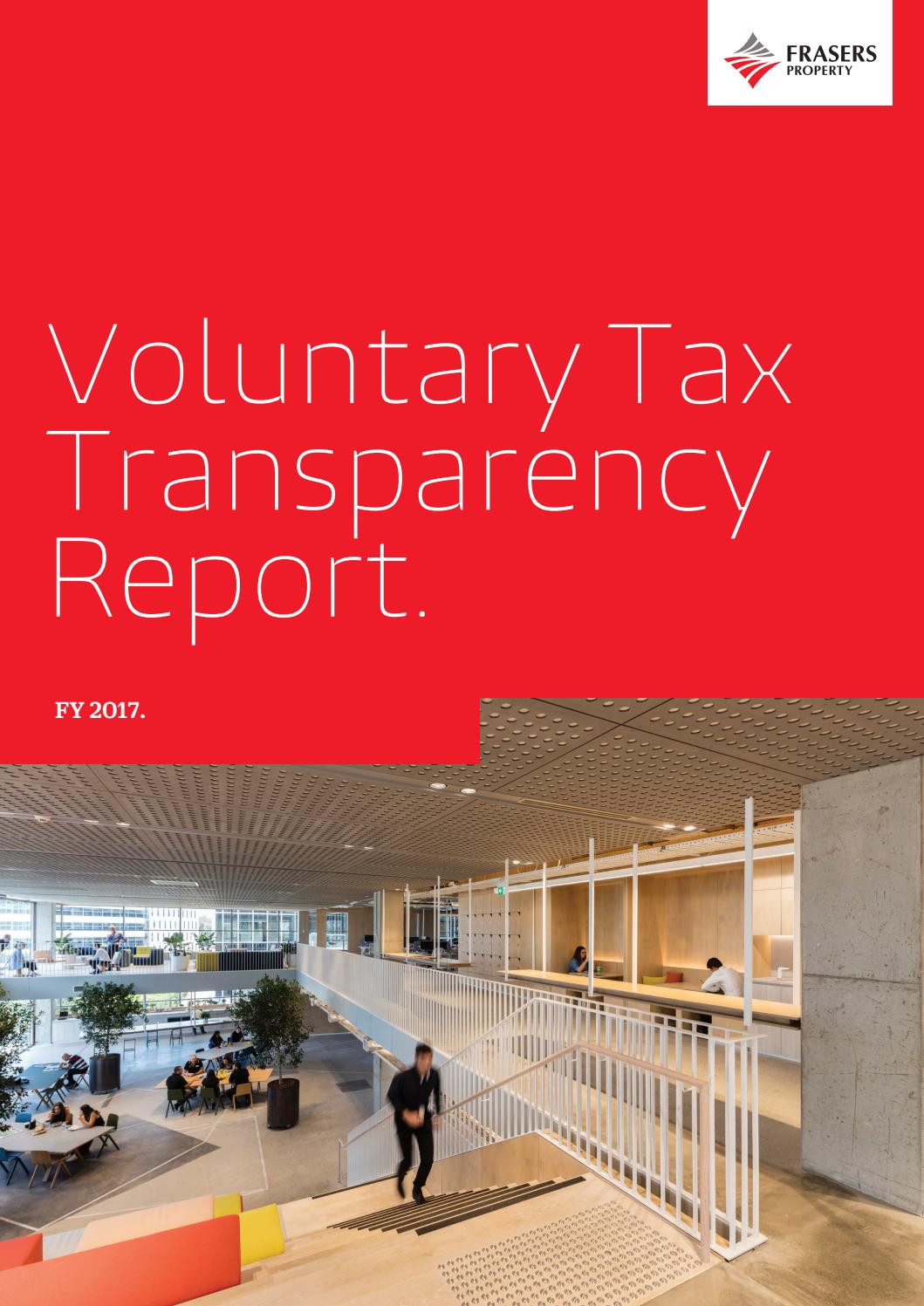Voluntary Tax Transparency Report FY 2017. by Frasers Property ...